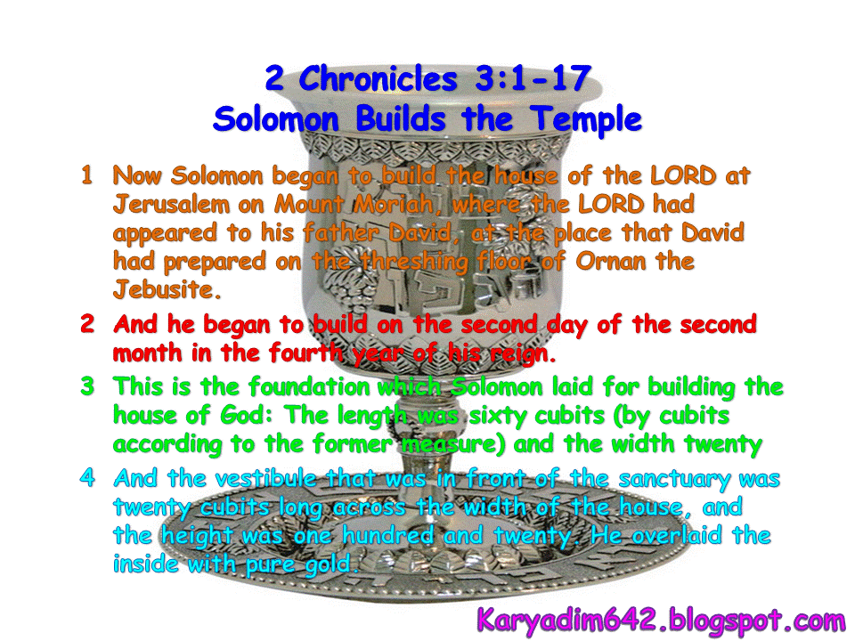 SENI MEMBENTUK GAMBAR: 2 Chronicles 3:1-17 , Solomon Builds the Temple