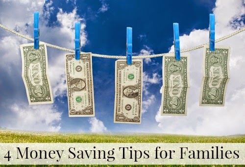 4 Money Saving Tips for Families | Pieces of a Mom