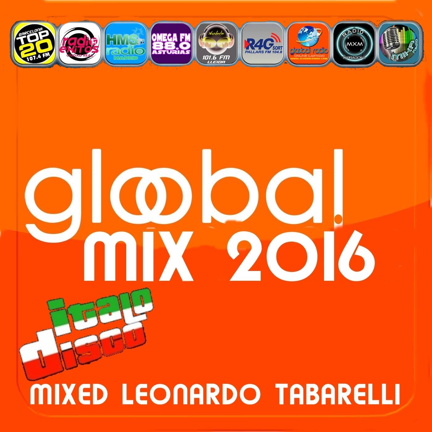 MIXES Y MEGAMIXES: GLOBAL MIX 2016 by LEONARDO TABARELLI
