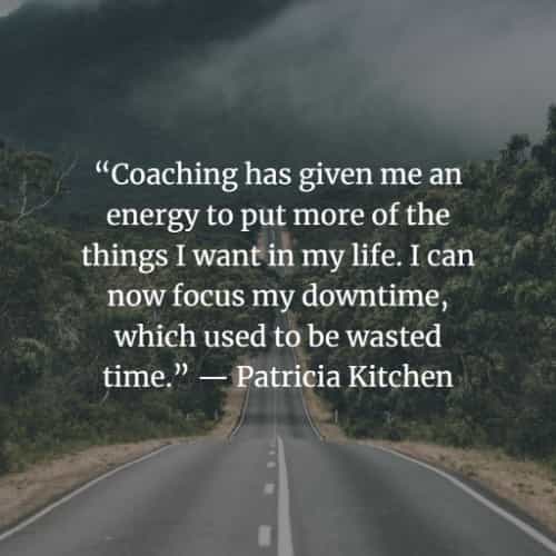 115 Best coaching quotes about life from famous people