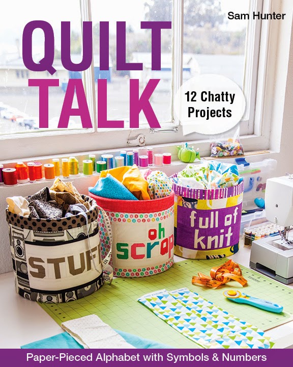 The Bitchy Stitcher: Blog Tour: Quilt Talk by Sam Hunter