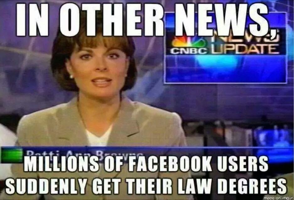 In other news, millions of facebook users suddenly get their law degrees