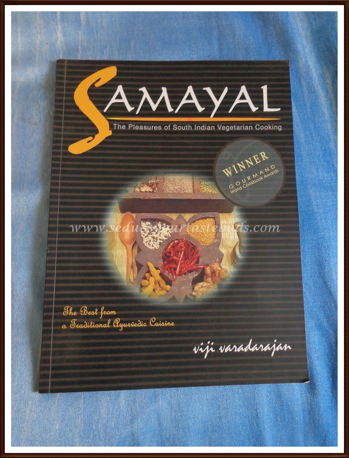 Samayal - Cookbook Review - Seduce Your Tastebuds...