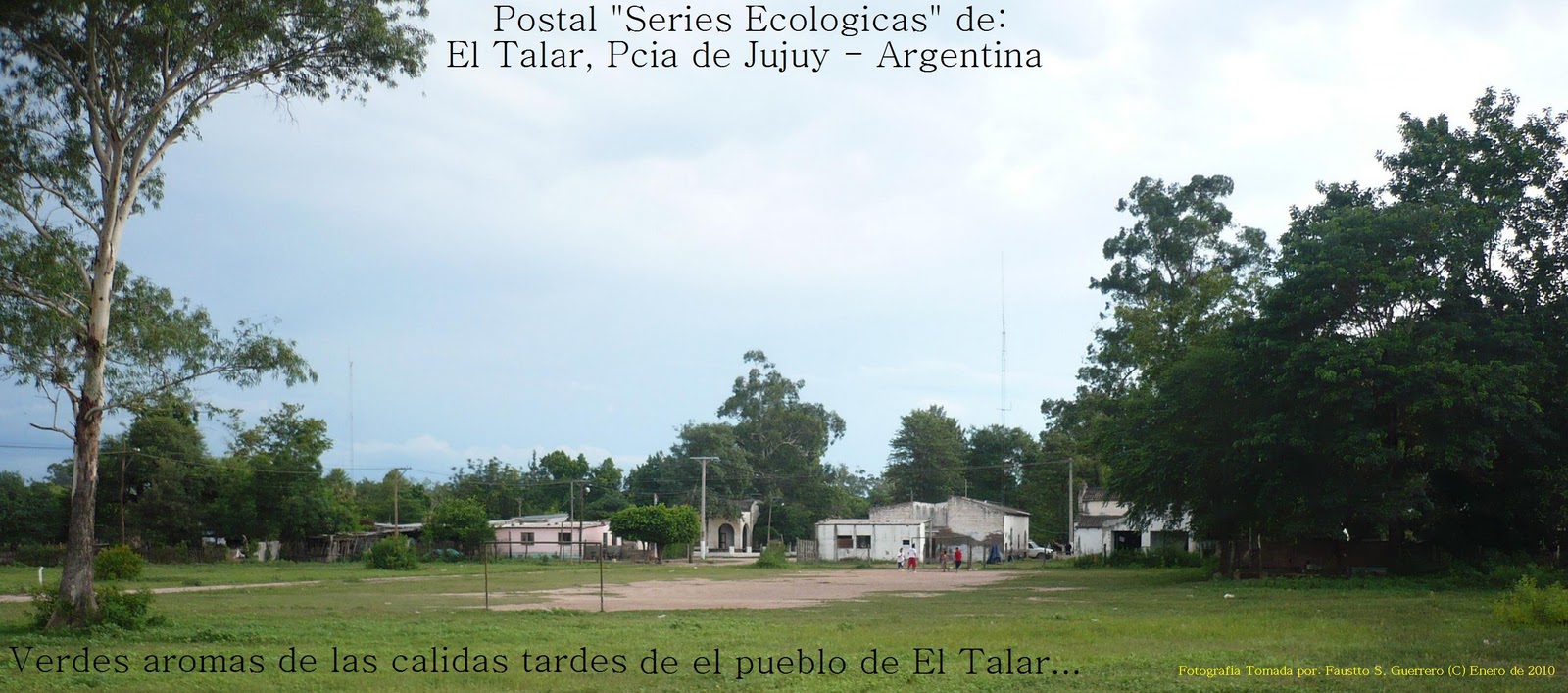 El Talar Jujuy: Postales de El Talar