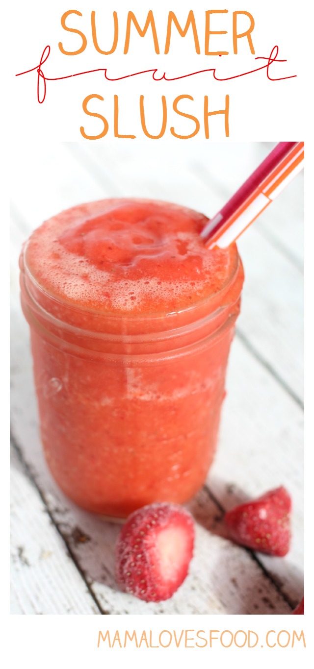 Mama Loves Food!: Summer Fruit Slushes - Only TWO Ingredients