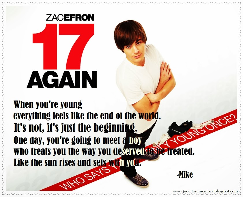 17 Again Quotes When Youre Young