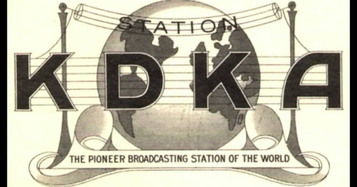 KDKA, ESTACIÓN DE RADIO MÁS ANTIGUA DE LOS ESTADOS UNIDOS - Colper