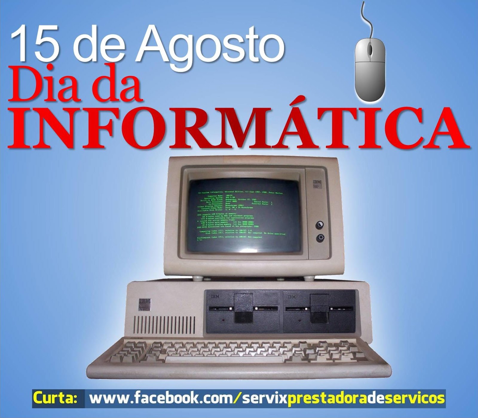 15 de Agosto - Dia da Informática - Limpeza e Conservação Curitiba e Regiao
