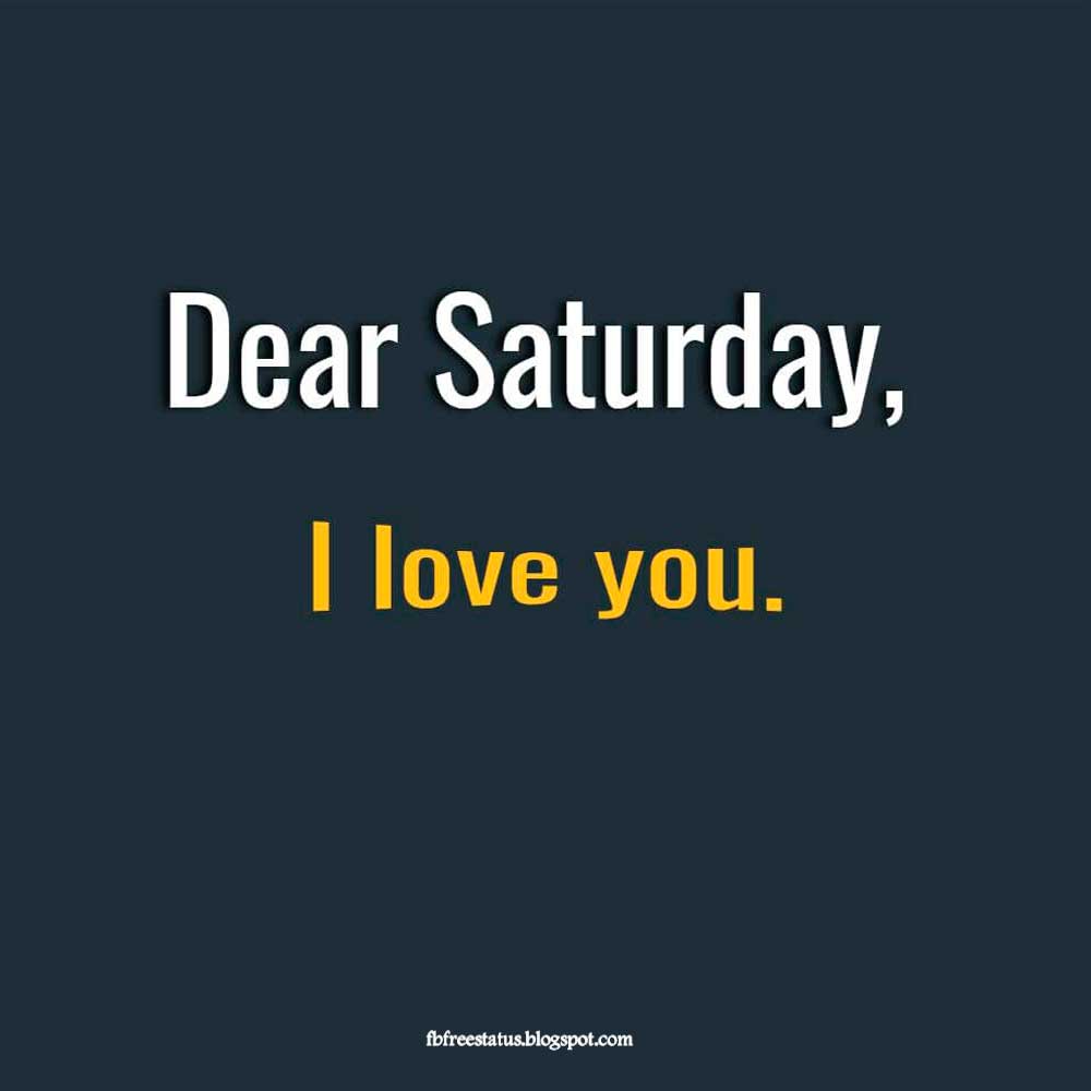 Funny Happy Saturday Quotes for Refreshing Weekend Morning