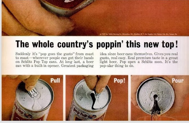 1960's advertising and pop culture: 1963 Schlitz introduces pop top ...