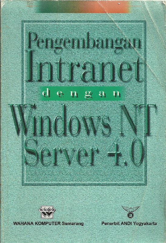 Pengembangan Intranet dengan Windows NT Server 4.0 - kumpulan artikel ...
