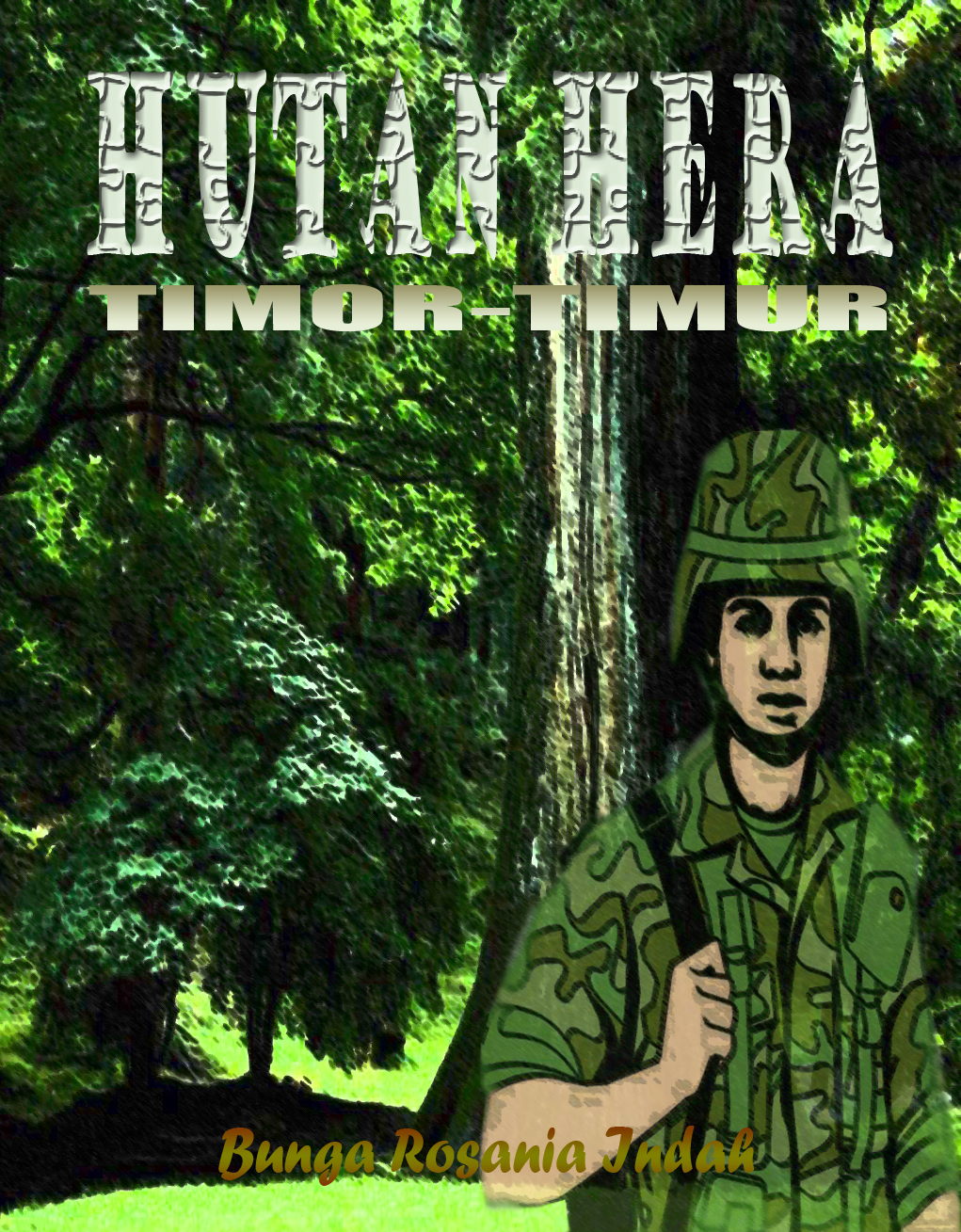 Pelangi Cinta Indonesia: Kisah Nyata Seorang Prajurit Yang Hilang di ...