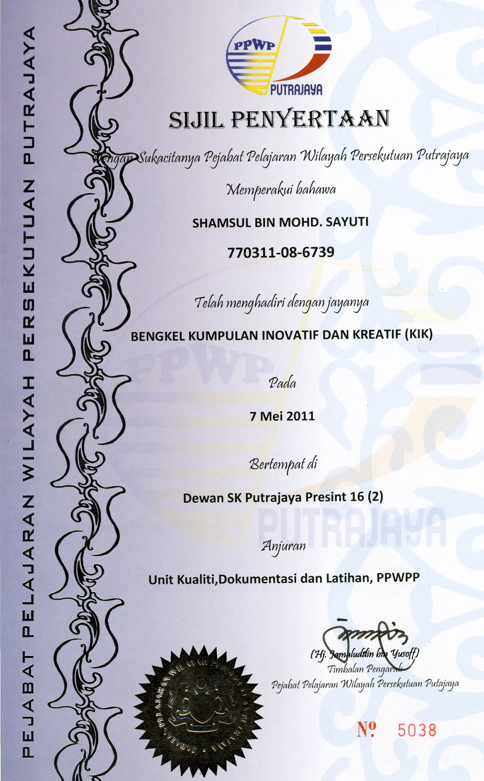 Gambar SK Putrajaya Presint 9(2): Koleksi Sijil-Sijil