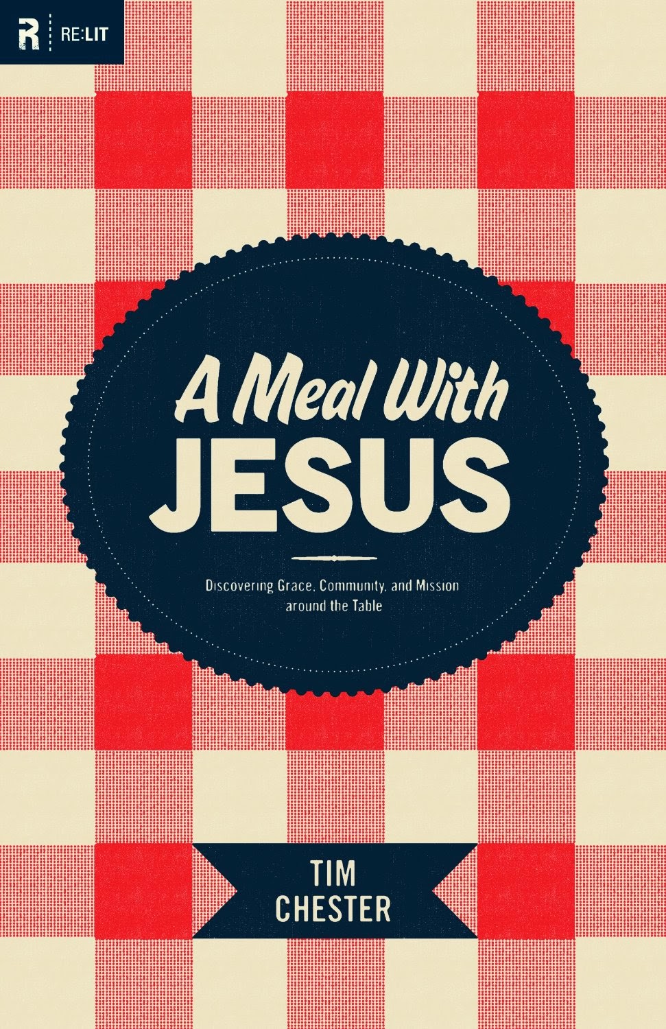 Brian G. Hedges : A Meal with Jesus by Tim Chester (Book Notes)