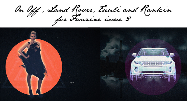 On|Off + Land Rover + Tuuli & Rankin = Fabulous Fashion Film! - Emily ...