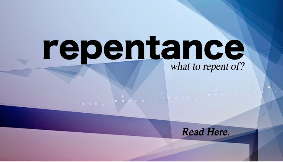Repentance — what to repent of. ~ vassal of the King