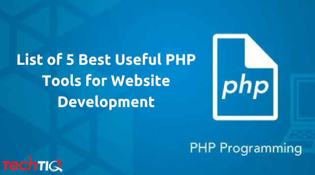 List of 5 Best Useful PHP Tools for Website Development - hire PHP ...