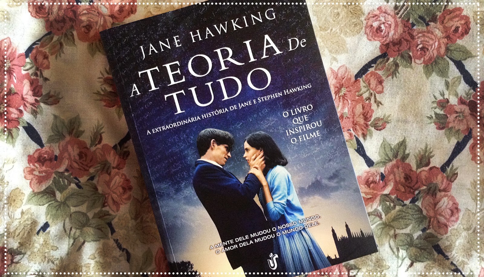 Leitura e filme: A teoria de Tudo | Vivendo Sentimentos