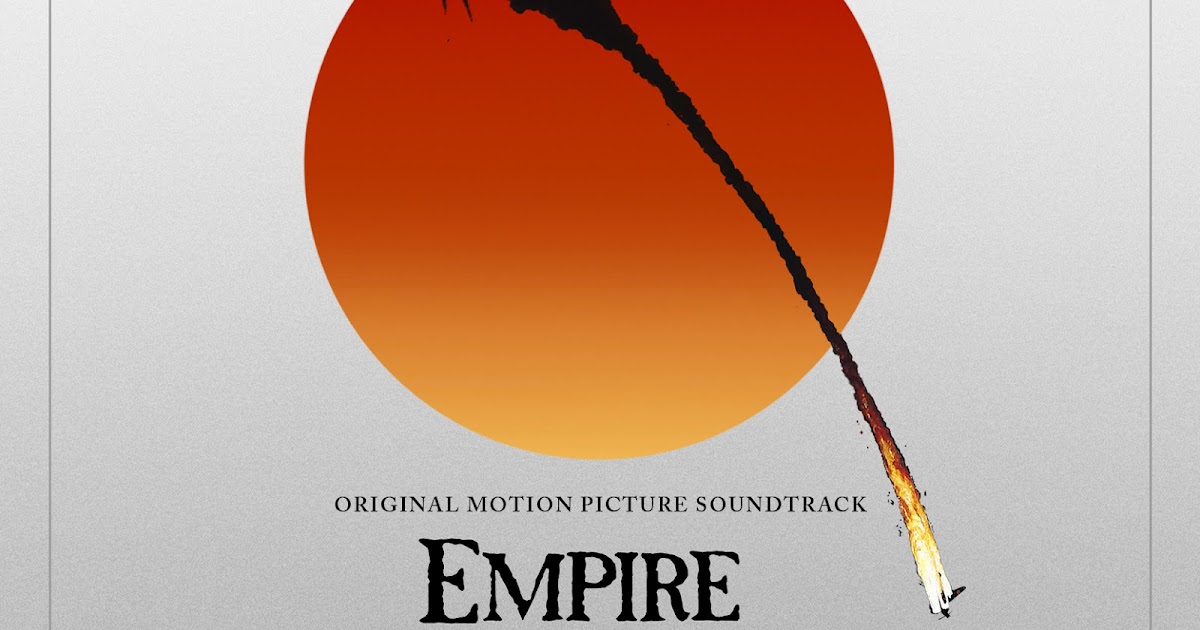 Music Of My Soul: John Williams-1987-Empire Of The Sun-Expanded ...