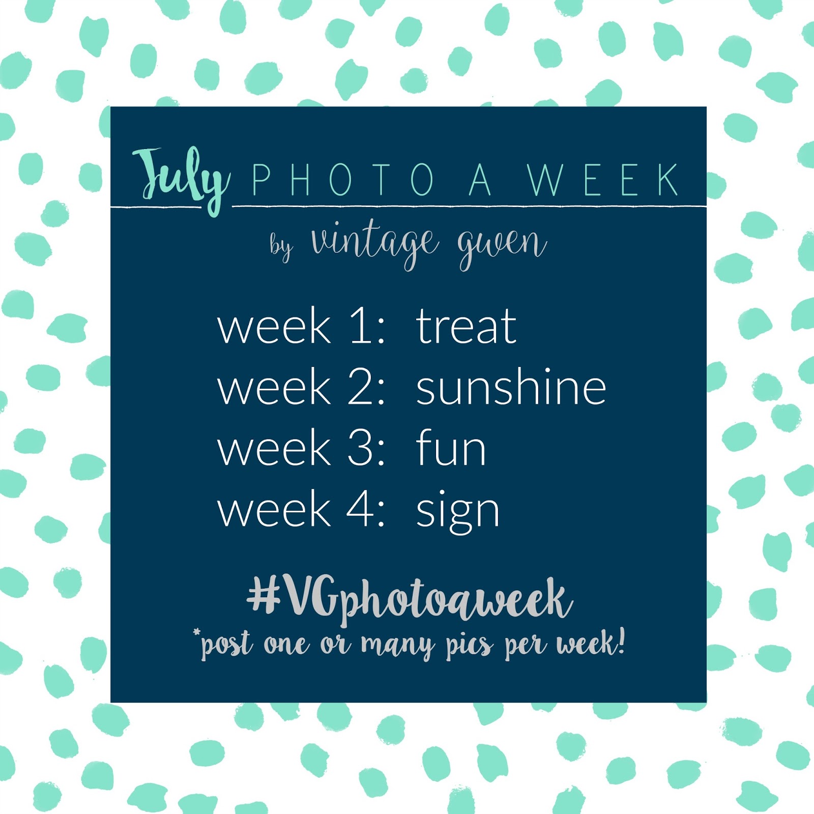 Vintage Gwen: July Photo A Week Challenge