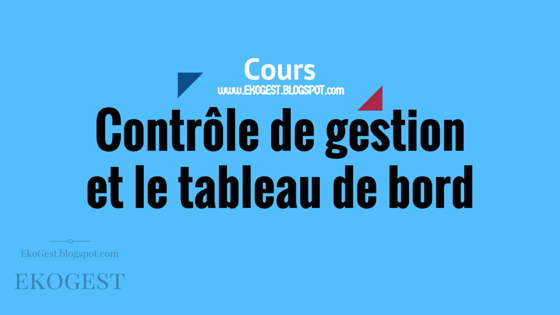 Le contrôle de gestion et le tableau de bord
