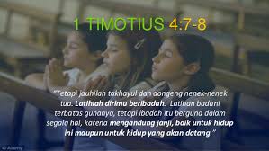 LATIHLAH DIRIMU BERIBADAH:1 TIMOTIUS 4:7-8 - TEOLOGIA REFORMED