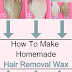 How To Make Homemade Hair Removal Wax | HEALTHYLIFE