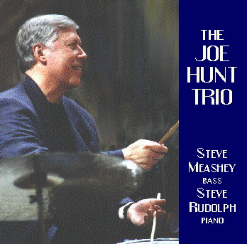 Hook's Gems: Joe Hunt Trio - self titled.