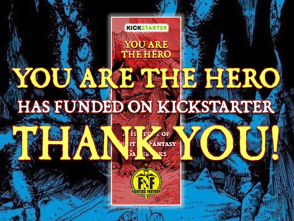 YOU ARE THE HERO: The YOU ARE THE HERO Kickstarter - The Aftermath