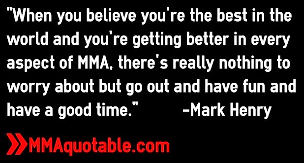 Motivational Quotes with Pictures (many MMA & UFC): "When you believe ...