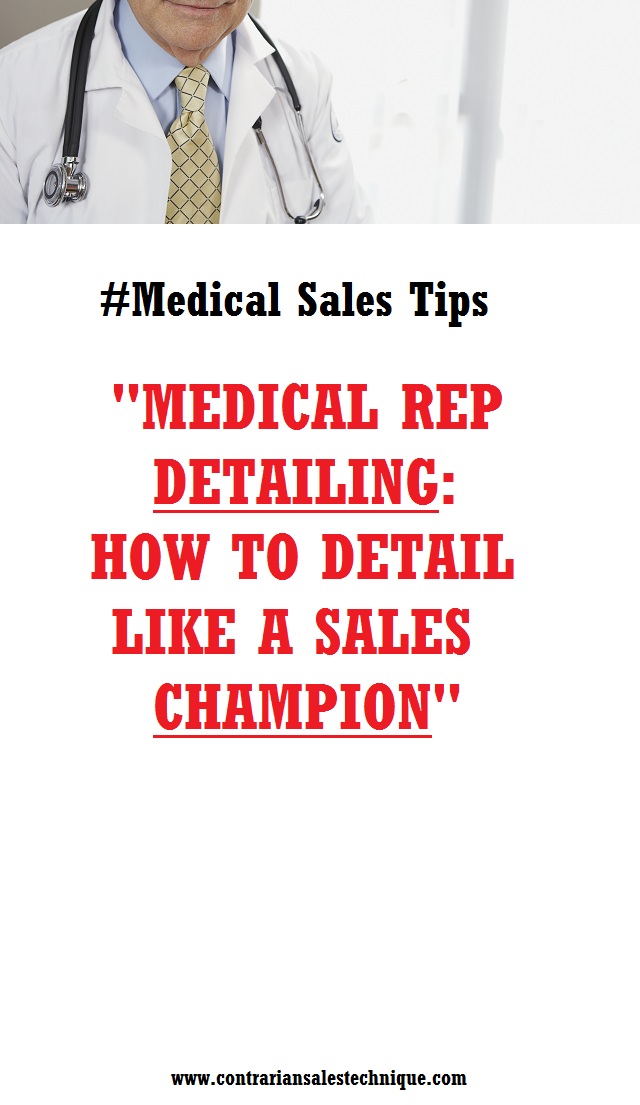 Sales Skills And Techniques: Medical Representative Detailing: How to ...