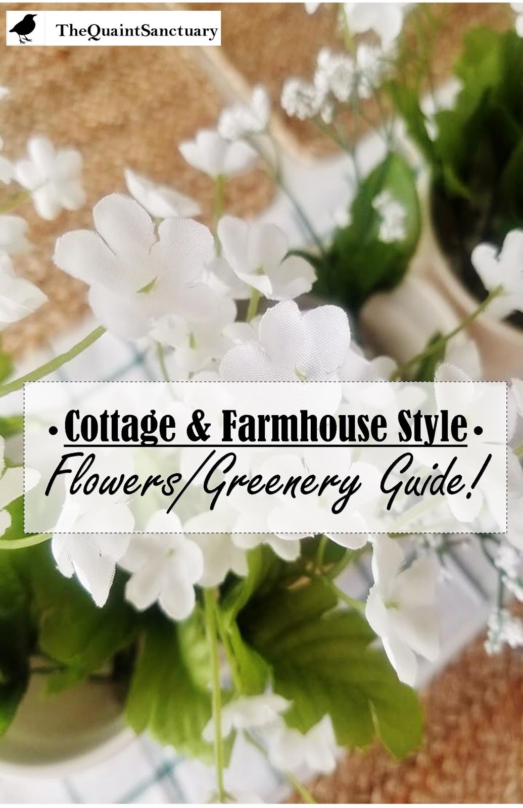 The Quaint Sanctuary: { Types of Cottage & Farmhouse Style Flowers ...