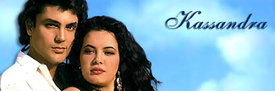 Novelas: Kassandra - SEMPRE ROMÂNTICA