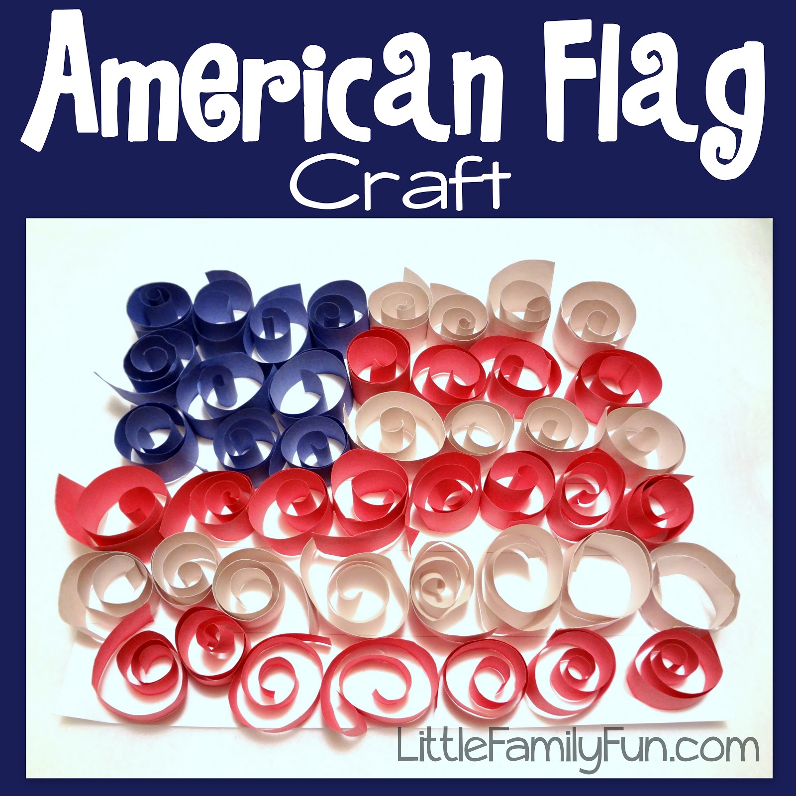 Little Family Fun: Paper-Roll American Flag Craft