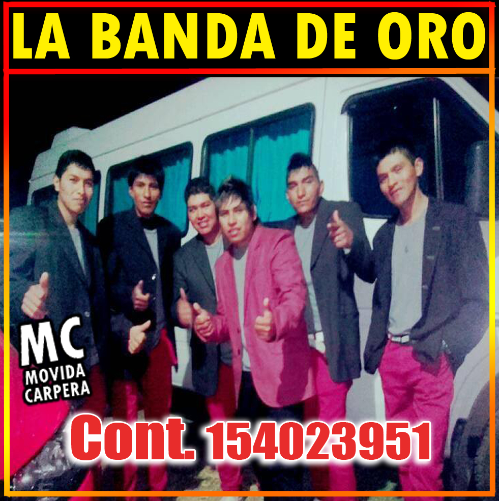 Movida Carpera:): La Banda De Oro - Show en Vivo - 2017