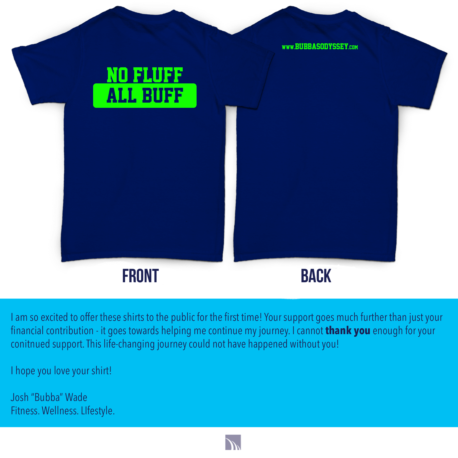Bubba's Odyssey: No Fluff. All Buff. T-Shirts!