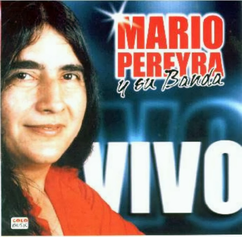 Cumbia y Algo más: Mario Pereyra - Vivo '2003'