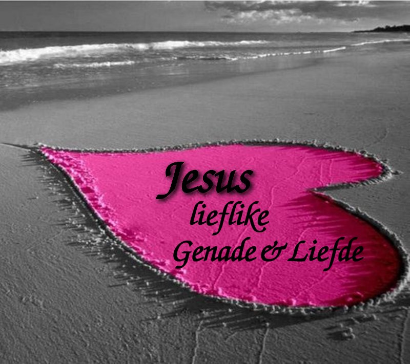 Christelike Boodskappies: Genade en Liefde