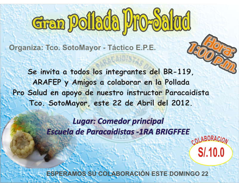 RESERVA ACTIVA: GRAN POLLADA PRO SALUD DE NUESTRO HERMANO TCO ...