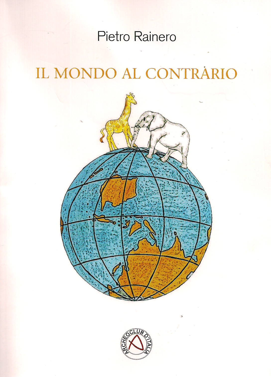Alla volta di Leucade: N. PARDINI: LETTURA DI "IL MONDO AL CONTRARIO ...