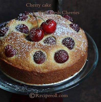 Cherry Cake With Fresh Cherries | Cherry Recipes