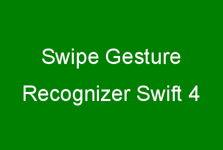 Swipe Gesture Recognizer On ImageView swift 4 - Swift 4 Tutorials W3Schools