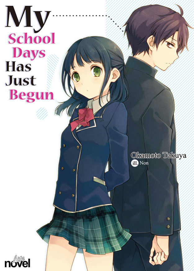 Kucing Cinta Buku: Review My School Days Has Just Begun: Kisah Ngenes ...