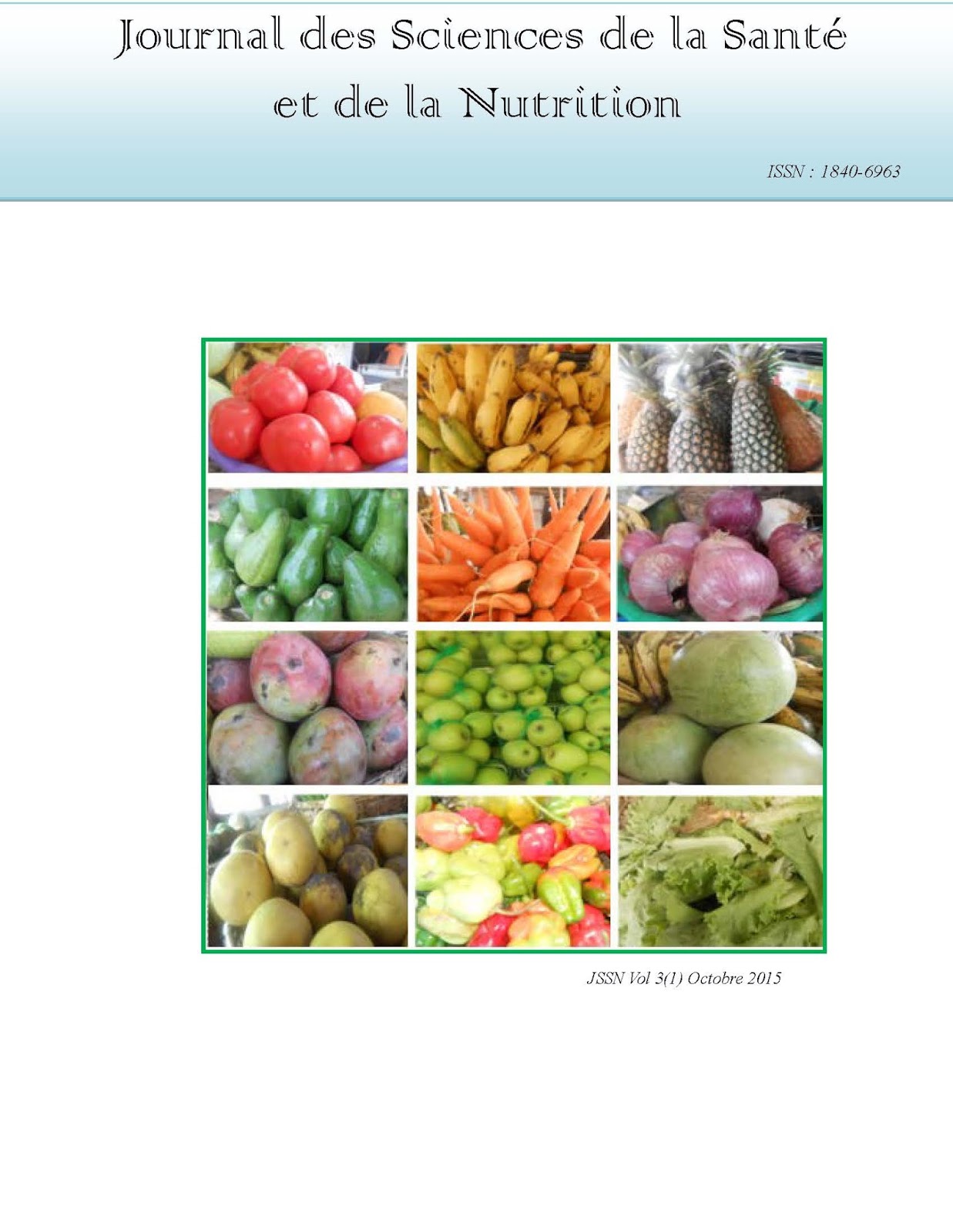 Journal des Sciences de la Santé et de Nutrition: JSSN vol 3 (1)