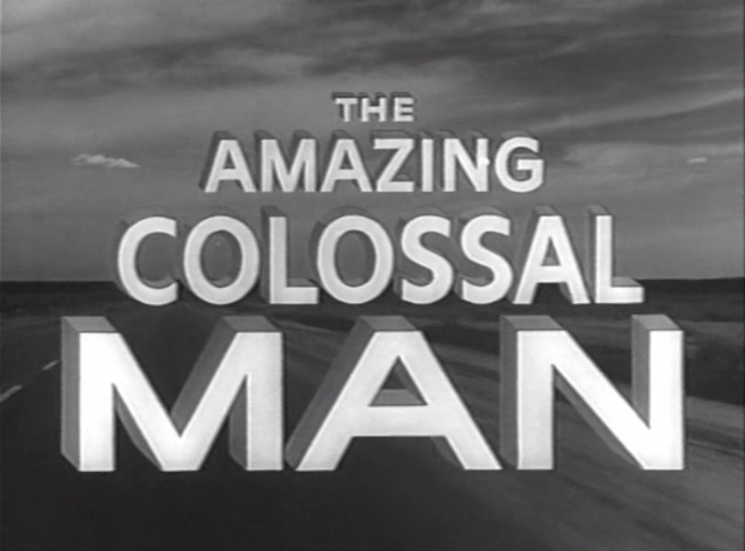 The Bloody Pit of Horror: Amazing Colossal Man, The (1957)