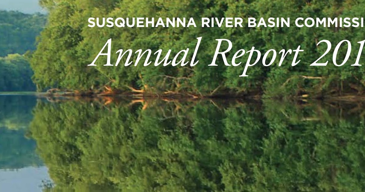 PA Environment Digest Blog: Susquehanna River Basin Commission Issues ...