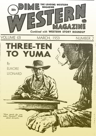 The Dark Time: FFB: Three-ten to Yuma by Elmore Leonard