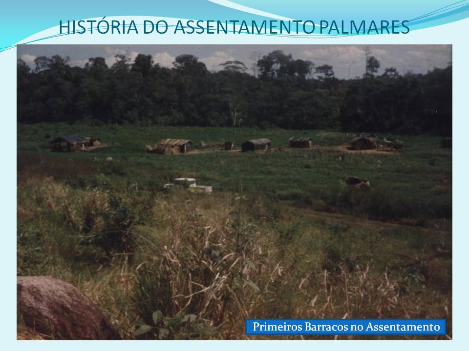 E. M. E. I. F. P. PAULO FREIRE: UM POUCO DA HISTÓRIA DO ASSENTAMENTO ...