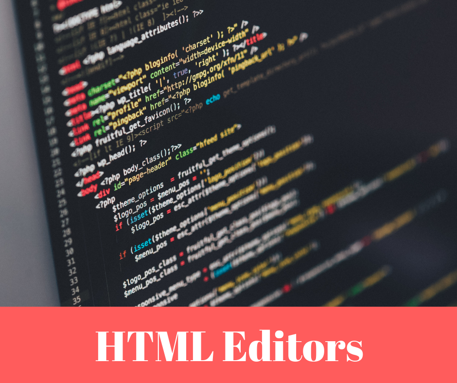 HTML Editors | Designing Tips