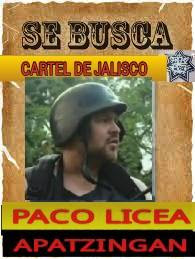 Corridos Michoacanos: PACO LICEA MIEMBRO DEL CARTEL DE JALISCO NUEVA ...